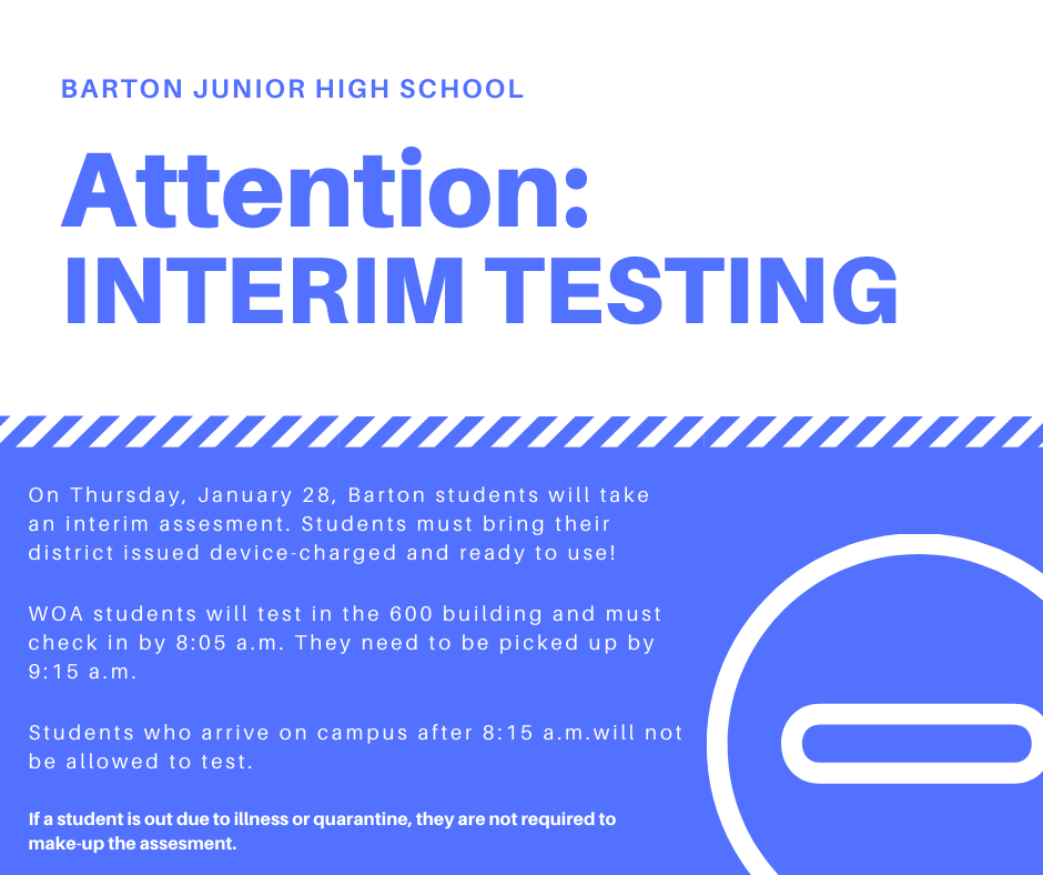 Interim Testing | Barton Jr. High
